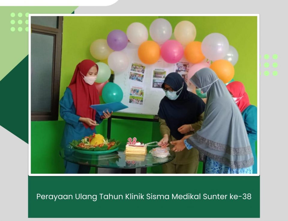 Perayaan Ulang Tahun Klinik Sisma Medikal Sunter ke-39 - Klinik Sisma ...